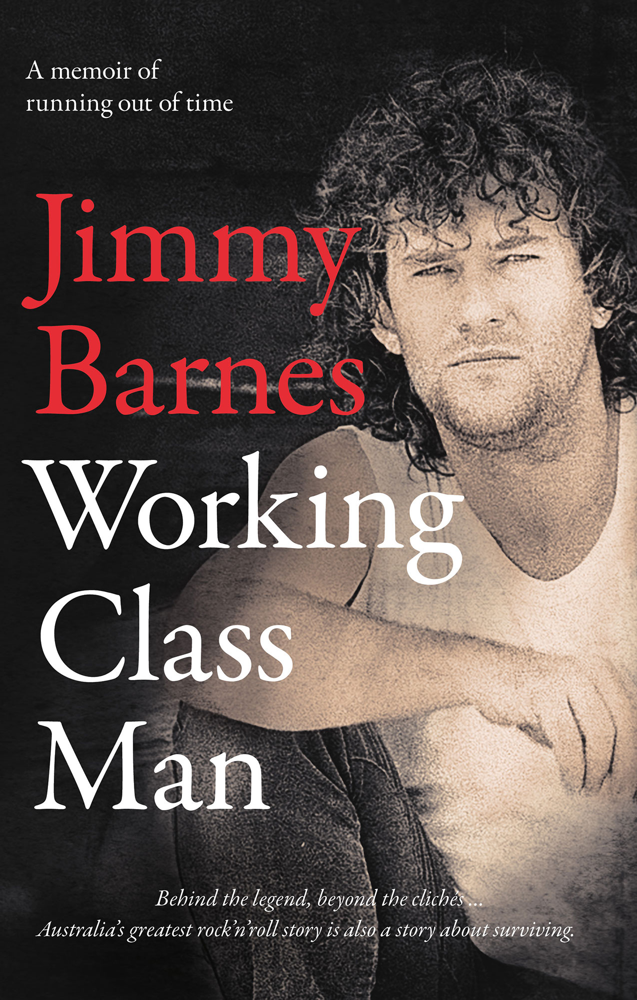 Working Class Man Jimmy Barnes
