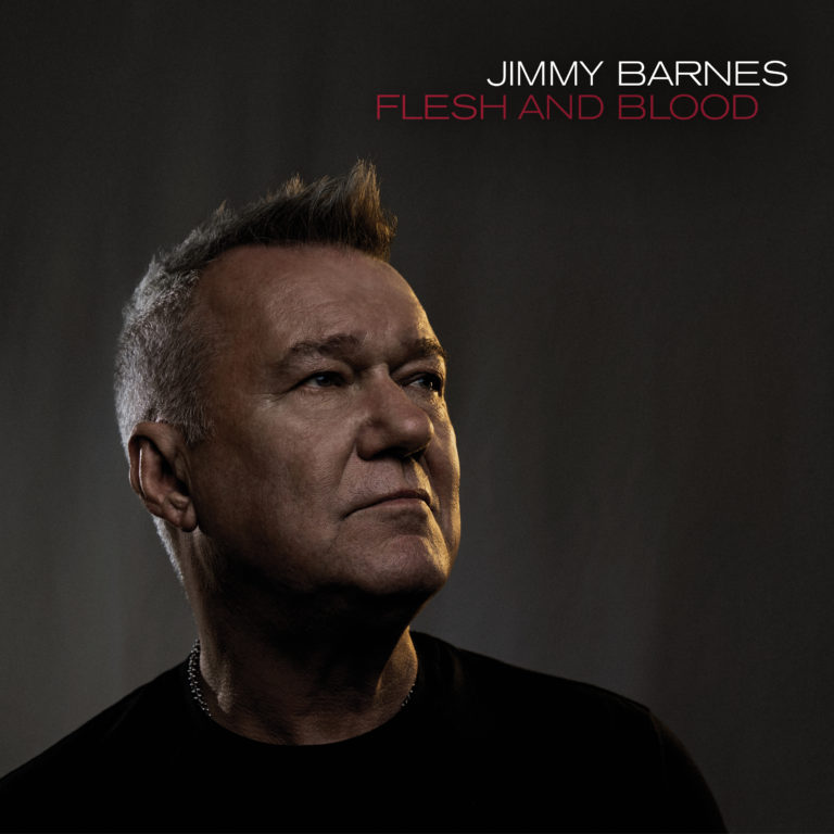 JIMMY BARNES FLESH AND BLOOD (SWEAT AND TOIL) BRINGS 18TH CAREER #1 ...