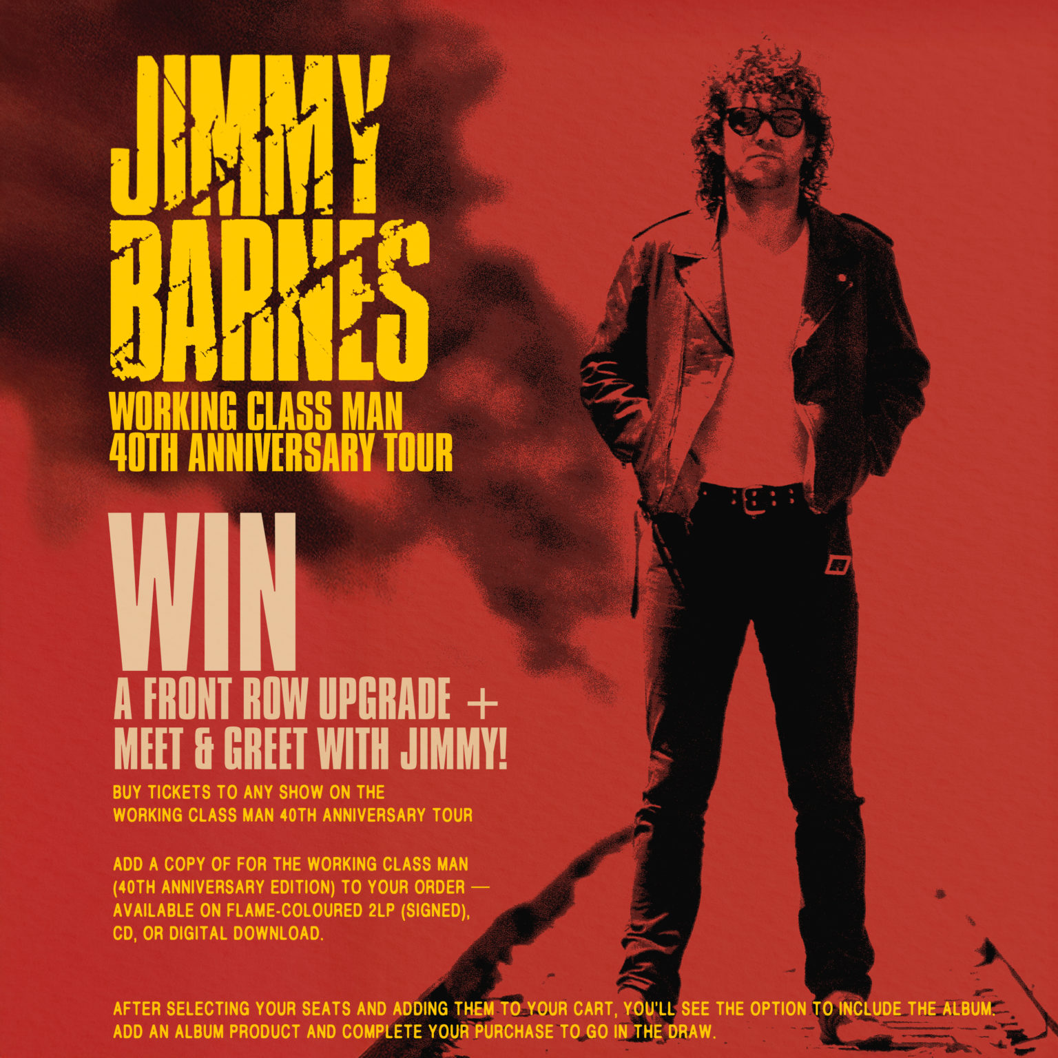 WIN A FRONT ROW UPGRADE + MEET & GREET WITH JIMMY BARNES – Jimmy Barnes
